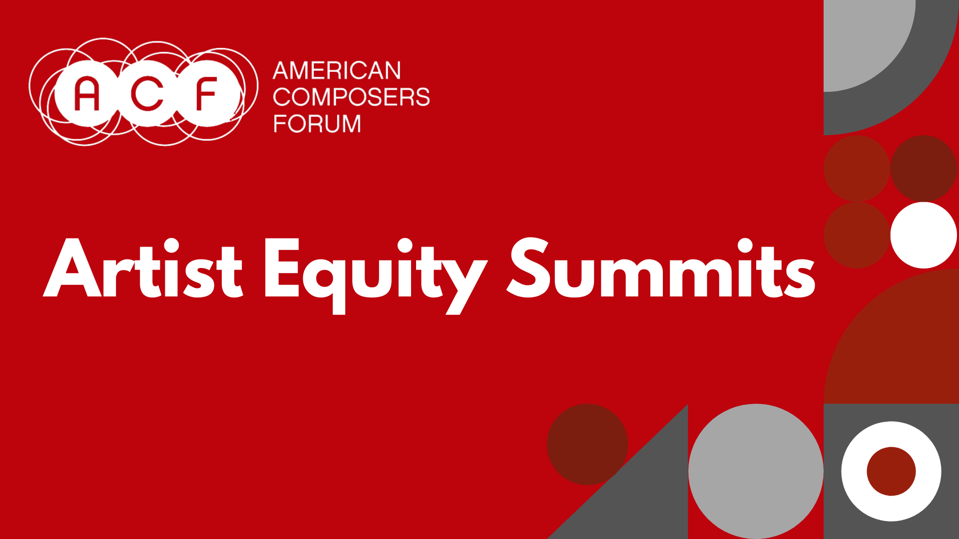 Artist Equity and Inclusion Summit 2019 - American Composers Forum